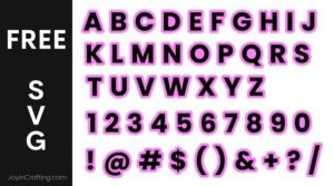 Free Alphabet / Numbers SVG Cricut Cutting Files - Joy in Crafting